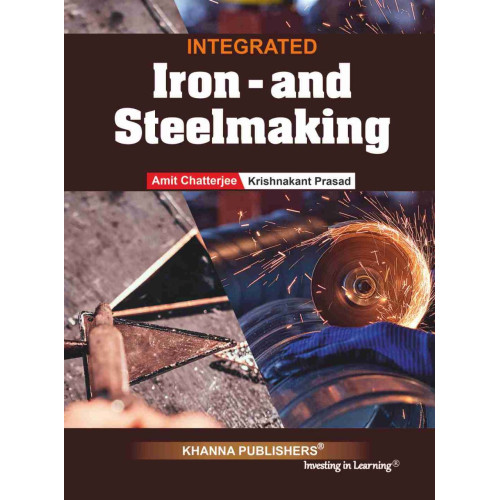 Integrated Iron and Steel Making