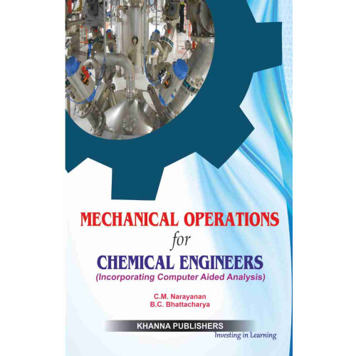 Mechanical Operations for Chemical Engineers (Incorporating Computer ...