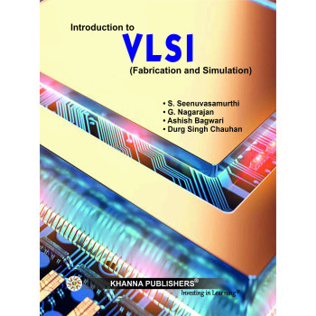 Introduction to VLSI (fabrication & Simulation)