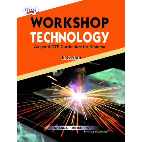 Workshop Technology (as per AICTE Curriculum Diploma)